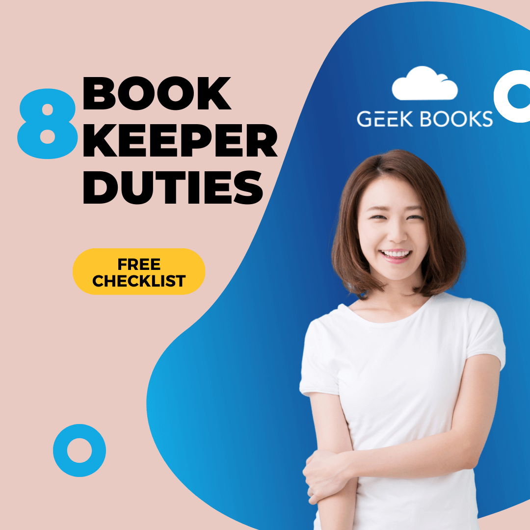 8 Bookkeeper Duties (+ FREE Checklist)