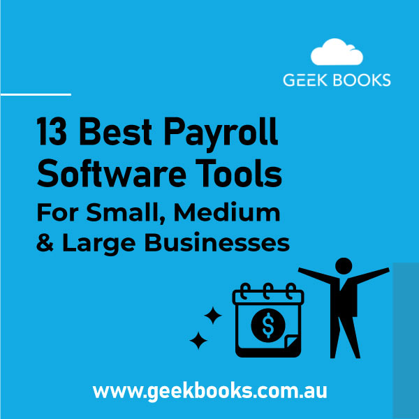 13 Best Payroll Software To Use (+FAQs)