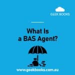 What Is a BAS Agent - Geekbooks