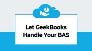 BAS Statement Basics: Learn & Apply | Geekbooks