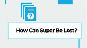 Lost Superannuation: How to Find and Claim What's Yours