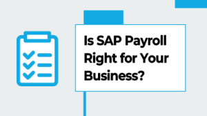 What Is SAP Payroll? A Complete Guide for Small Businesses What is SAP ...